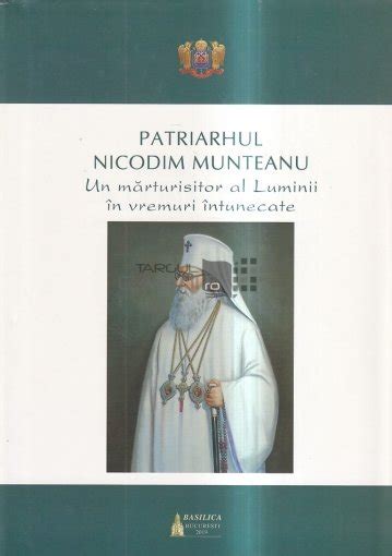 Mihai Hau Ed Patriarhul Nicodim Munteanu Un Martur
