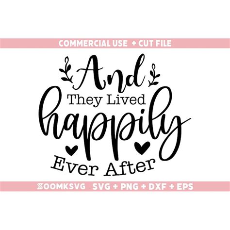And They Lived Happily Ever After Svg Png Dxf Eps Bride Inspire Uplift