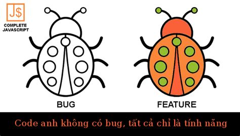 Ảnh chế vui 2 code anh không có bug tất cả chỉ là tính năng