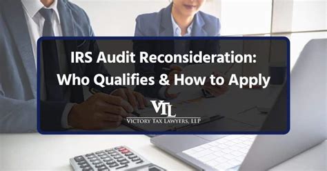 Irs Audit Reconsideration What You Need To Know