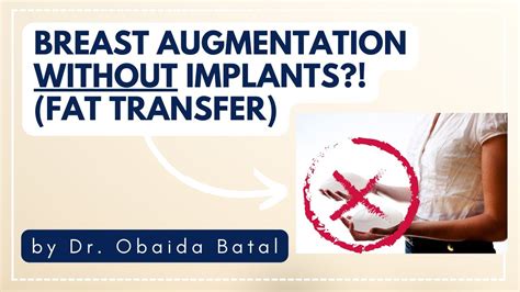 Fat Transfer To Breast Augmentation Before And After With Commentary