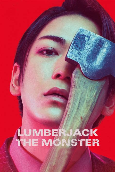 Lumberjack The Monster Movie