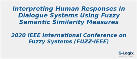 Human Responses In Dialogue Systems Using Fuzzy Semantic S Logix