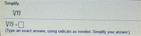 Solved Simplify 3 Squareroot 72 Type An Exact Answer