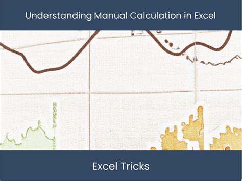 Master Excels Manual Calculation And Boost Efficiency