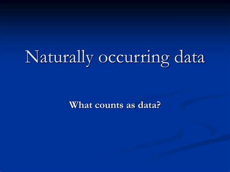 Ppt Naturally Occurring Data Powerpoint Presentation Free Download