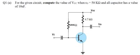 Solved Q A For The Given Circuit Compute The Value Of Chegg