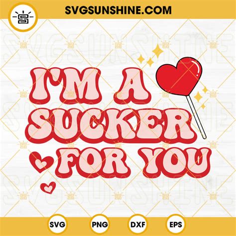 Im A Sucker For You Svg Retro Valentine Svg Heart Lollipop Svg Png