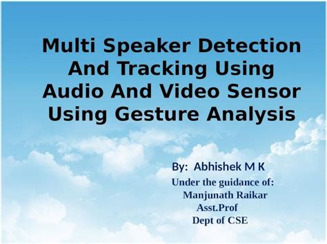 Pptx Multi Speaker Detection Using Audio And Video Sensors Dokumentips