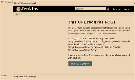 Jenkins And Github Enterprise Servers Api Endpoint Error Requires Post Super User