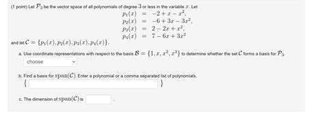 Solved 1 Point Let P3 Be The Vector Space Of All