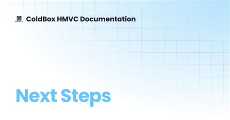 next steps coldbox hmvc documentation