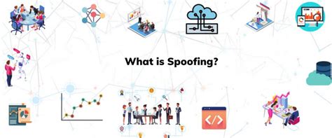 What Is Spoofing Pianalytix Build Real World Tech Projects