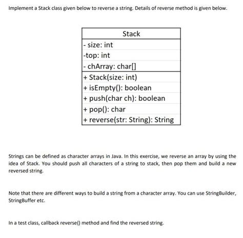 Solved Implement A Stack Class Given Below To Reverse A Chegg