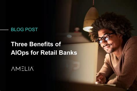 Amelia Aiops Digital Tools For Retail Banks Amelia Posted On The Topic Linkedin