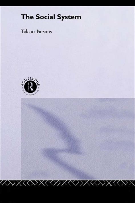 The Social System Talcott Parsons