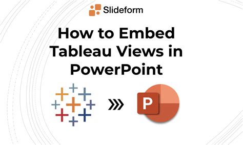How To Embed Tableau Views In PowerPoint