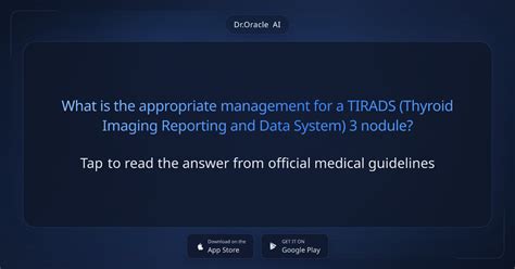 What Is The Appropriate Management For A Tirads Thyroid Imaging Reporting And Data System 3