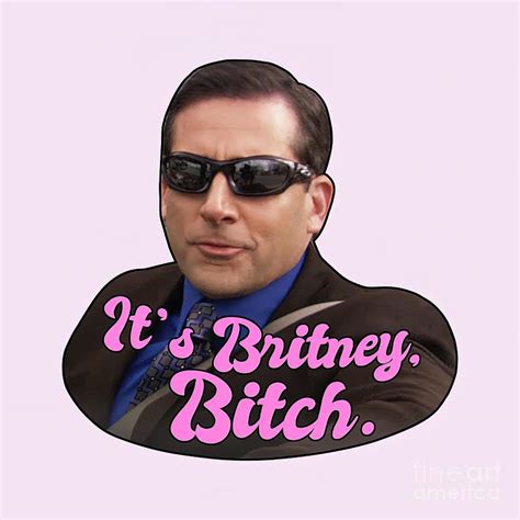 Its Britney Bitch Painting By Hughes Leah Fine Art America