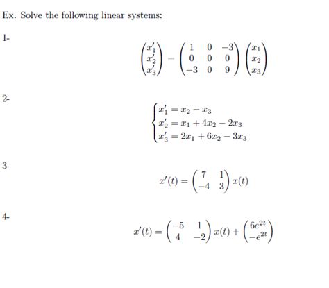 Solved Ex ﻿solve The Following Linear Systems Ex ﻿solve