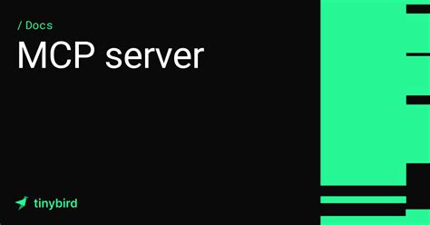 mcp server · tinybird docs