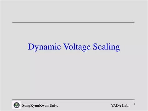 Ppt Dynamic Voltage Scaling Powerpoint Presentation Free Download
