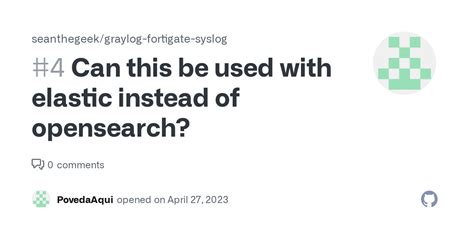 Can This Be Used With Elastic Instead Of Opensearch · Issue 4 · Seanthegeekgraylog Fortigate