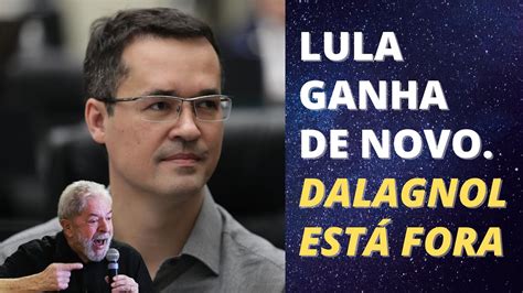 Lula Ganha De Novo Tse Cassa Mandato Do Deputado Deltan Dalagnol Youtube