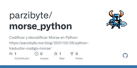 GitHub Parzibyte Morse Python Codificar Y Decodificar Morse En Python Https Parzibyte Me