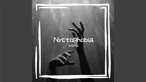 Nyctophobia Youtube