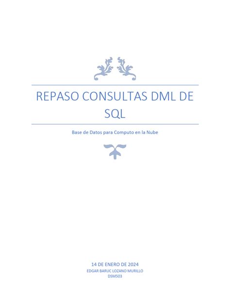 Repaso Consultas Dml De Sql Pdf Sql Gestión De Datos