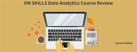 Iim Skills Data Analytics Course Review A Complete Guide
