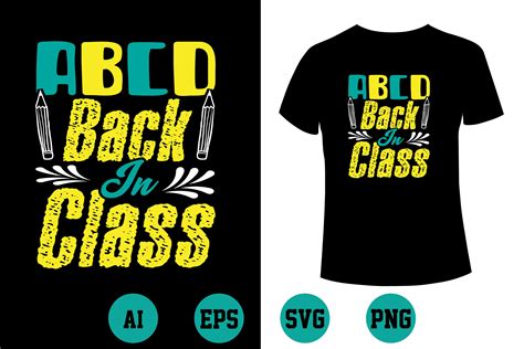 Abcd Back In Class Graphic By A1 T Shirt · Creative Fabrica