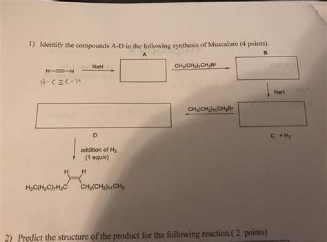 Solved Identify The Compounds A D In The Following Synthesis