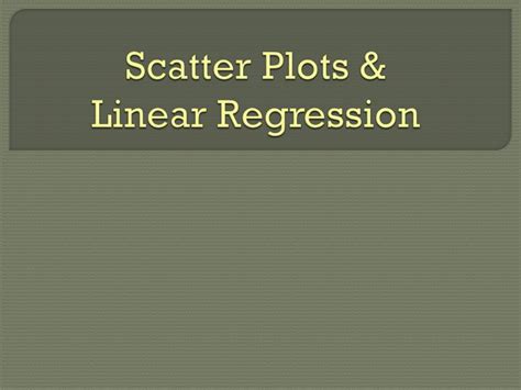 Ppt Scatter Plots And Linear Regression Powerpoint Presentation Free
