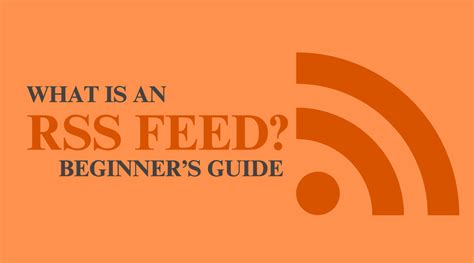 What Is An Rss Feed A Complete Beginners Guide Fourty60 Blog