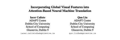 Incorporating Global Visual Features Into Attention Based Neural