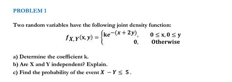 Solved Problem 1two Random Variables Have The Following
