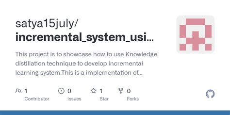 Incrementalsystemusingknowledgedistillationtrainteachermodelpy At Main · Satya15july