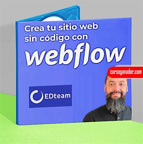 Curso Crea Tu Sitio Web Sin C Digo Con Webflow Off