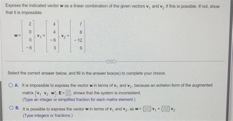 Solved Express The Indicated Vector W As A Linear Chegg