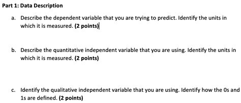 Solved Part Data Description A Describe The Dependent Chegg