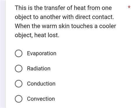 This Is The Transfer Of Heat From One Object StudyX