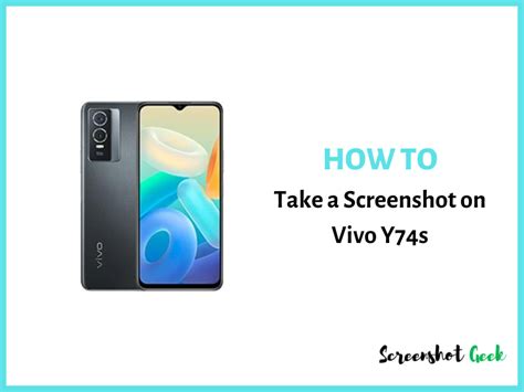 How To Take A Screenshot On Vivo Y74s 3 Easy Methods