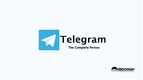 The History Of Telegram Feedough