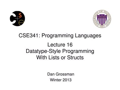 Ppt Cse341 Programming Languages Lecture 16 Datatype Style Programming With Lists Or Structs