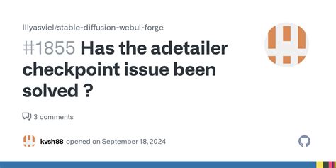 Has The Adetailer Checkpoint Issue Been Solved Issue Lllyasviel Stable Diffusion