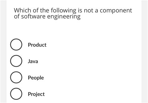 Solved Which Of The Following Is Not A Component Of Software Chegg
