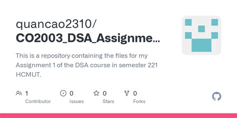 github quancao2310 co2003 dsa assignment 1 this is a repository containing the files for my