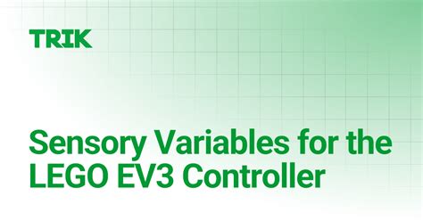Sensory Variables For The Lego Ev3 Controller English Руководство